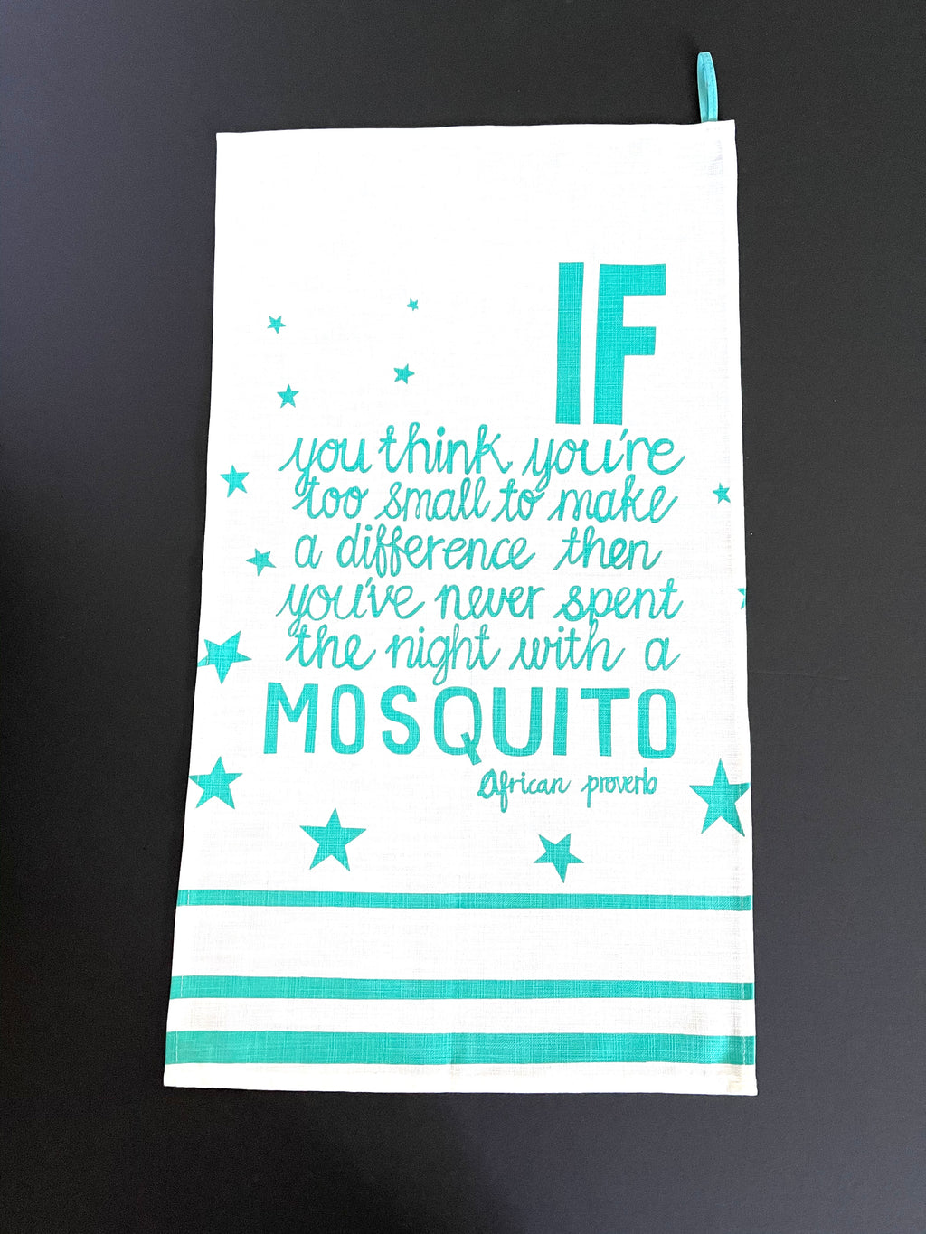 "If You Think You're Too Small To Make A Difference" African Proverb T ...